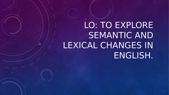 Language Change: Lexis and Semantics - AQA A level English Language ...
