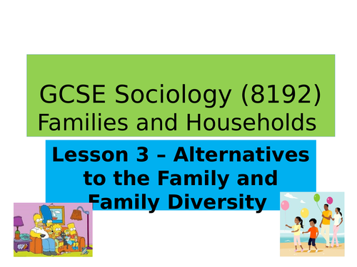 Introduction to GCSE Sociology of Families | Teaching Resources