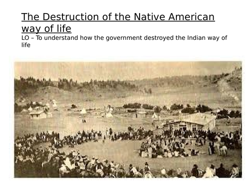 American West - Destruction of Native way of life | Teaching Resources