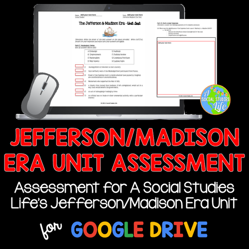 Thomas Jefferson, James Madison, War of 1812 Unit Test | Teaching Resources