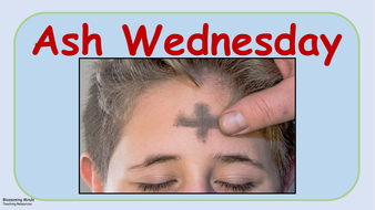KS1 RE Lesson - Ash Wednesday - Lent by blossomingminds - Teaching ...