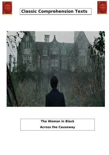 THE WOMAN IN BLACK. ACROSS THE CAUSEWAY. READING COMPREHENSION. WITH ...