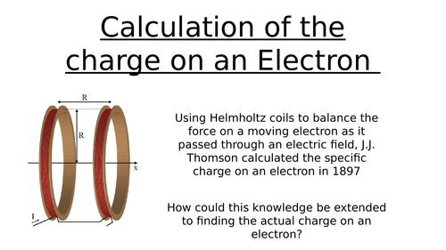 A-Level Turning Points in Physics - Determination of the Electron ...