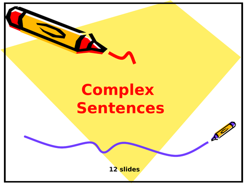 Conjunctions and Complex Sentences | Teaching Resources
