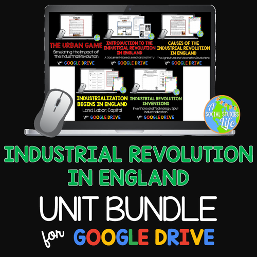 Industrial Revolution in England UNIT BUNDLE | Teaching Resources