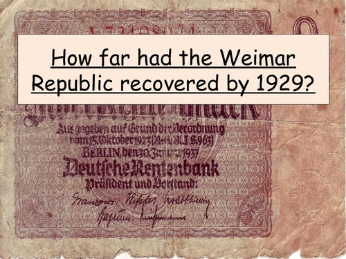 Stresemann & Weimar Germany Recovery 1924-1929 | Teaching Resources