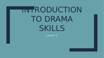 Year 7 Introduction to drama | Teaching Resources