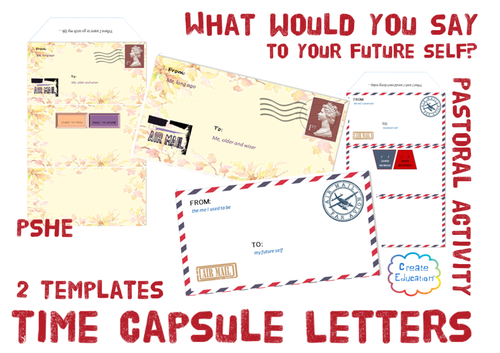 Time Capsule Letters - PSHE, RS, RE or Pastoral | Teaching Resources
