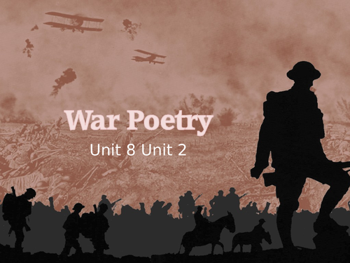 War Poetry: Year 8 Scheme of Work | Teaching Resources