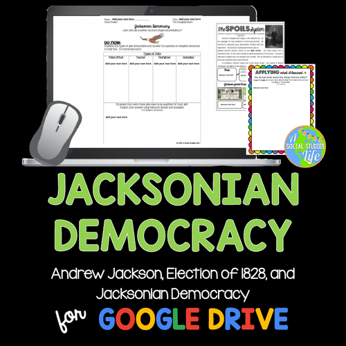 Andrew Jackson, Election of 1828, Jacksonian Democracy, and the Spoils ...