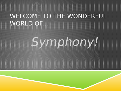 An introduction to the symphony | Teaching Resources