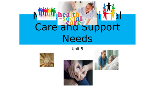 Health&Social Care(New Spec)-Meeting Individual Needs-Unit 5- (P8&M6 ...