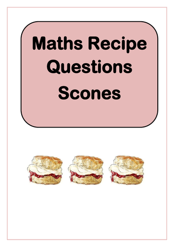 Proportion Ratio Recipe for Scones - Metric | Teaching Resources