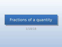 Fractions of a quantity | Teaching Resources