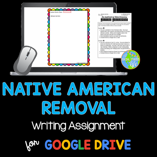 Indian Removal Writing Assignment | Teaching Resources