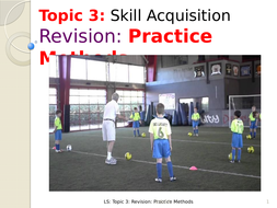 A-LEVEL PE: Skill Acquisition: Practice Methods Revision by ...