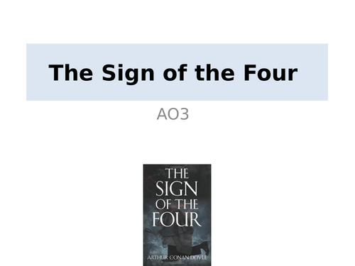 The Sign of the Four AO3 lesson AQA | Teaching Resources