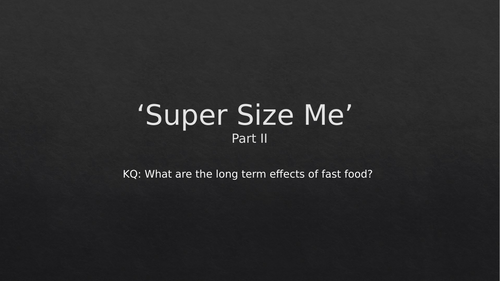 Healthy Eating - 'Super Size Me' (2004) | Teaching Resources