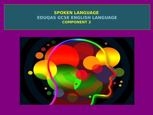 NEW Eduqas GCSE English Language - Component 3 (Spoken Language ...