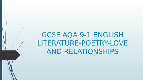 AQA 9-1 English Literature Love and realtionships poetry | Teaching ...