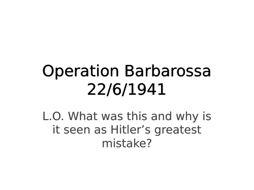 Operation Barbarrossa - What was this and why is it seen as Hitler’s ...