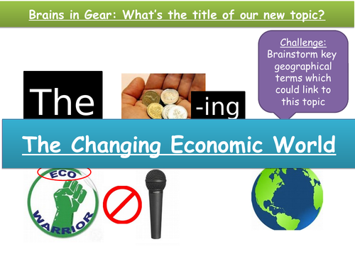The Changing Economic World | Teaching Resources