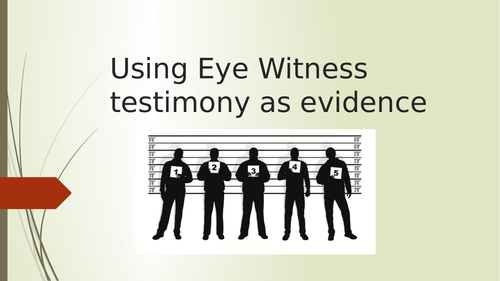 Session that supports the exploration of the credibility of Eye Witness ...