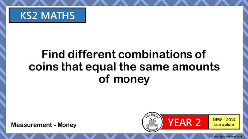 Year 2 - Money - Find different combinations of coins - White Rose ...