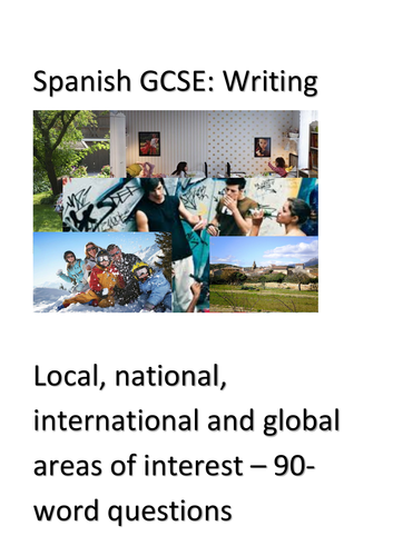 New Spanish GCSE: Theme 2 (Local, regional, international and global ...