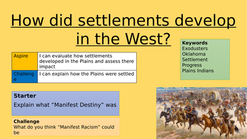 Edexcel: The American West - Settlement | Teaching Resources