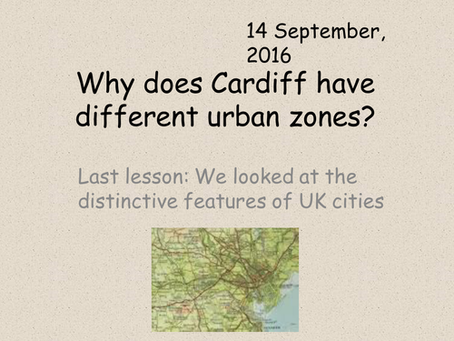 Theme 1: Lesson 3: Cardiff- Urban Zones | Teaching Resources