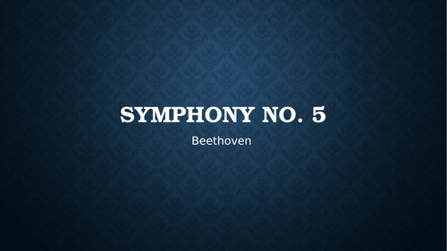 Beethoven's Fifth Symphony Detailed Notes | Teaching Resources