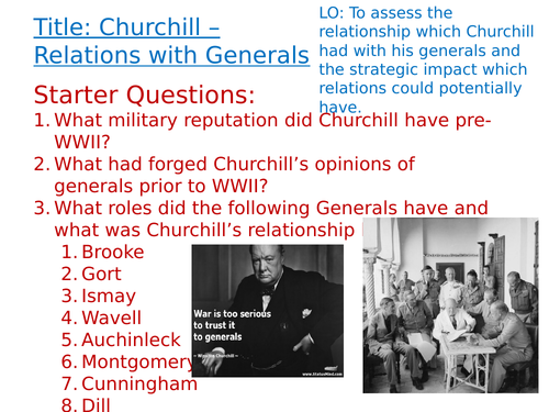 OCR A-Level History Unit Y113 - Lesson 14 - Churchill and Generals ...