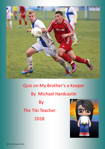 Quiz on My Brother's a Keeper (graphic novel) by Michael Hardcastle ...