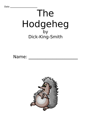The Hodgeheg (Dick-King Smith) Comprehension Booklet | Teaching Resources