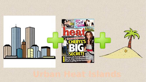 AQA: Contemporary Urban Environments: Lesson 14: Urban Heat islands ...