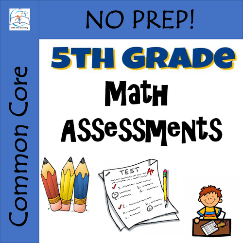 5th Grade Math Assessments {Common Core Aligned} | Teaching Resources