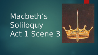 Analysis of Macbeth's first soliloquy in Act 1 Scene 3 GCSE English ...