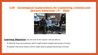 Sociology- Crime and Deviance: Sociological explanations | Teaching ...
