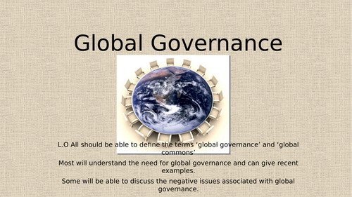 Global Systems and Governance - Lesson 15 - Global Governance and the ...