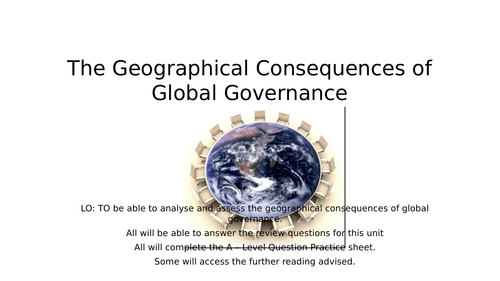 Global Systems and Global Governance - Lesson 22 - Geographical ...