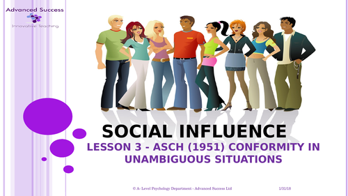 Powerpoint - Social Influence - Lesson 3 - Asch (1951) Conformity in ...