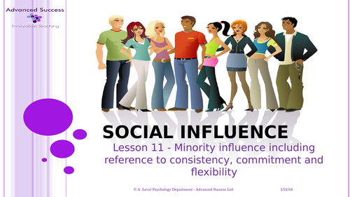 Powerpoint - Social Influence - Lesson 11 - Minority influence ...