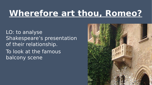 Romeo and Juliet balcony scene (act 2 scene 2 | Teaching Resources