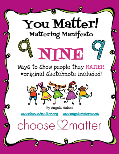 Mattering Manifesto: NINE Ways to Let People Know They Matter ...