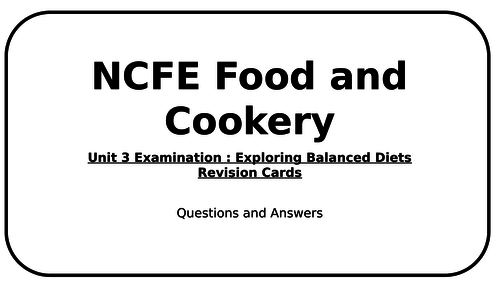 NCFE Food and Cookery Revision Cards | Teaching Resources