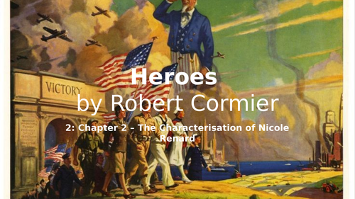 KS4: (2) Heroes By Robert Cormier - Chapter 2 | Teaching Resources