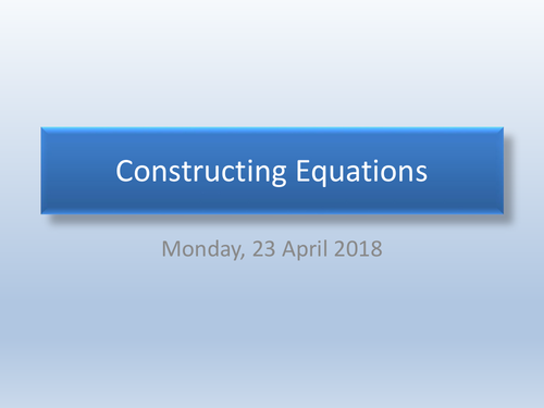 Constructing Equations | Teaching Resources