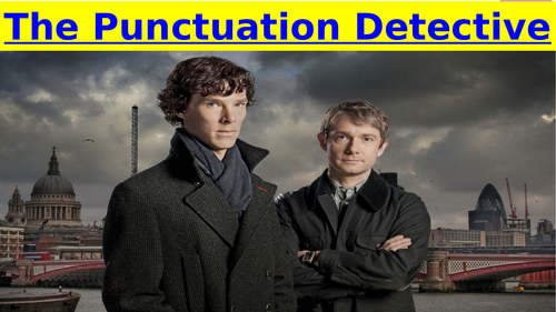 The Punctuation Detective Agency - improving boring writing | Teaching ...