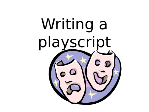 Writing a Playscript Powerpoint KS2 | Teaching Resources